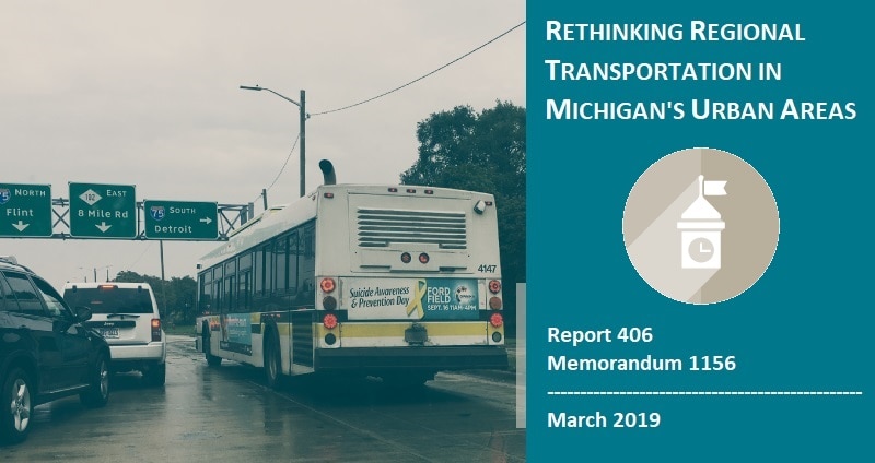 Report – Rethinking Regional Transportation in Michigan's Urban Areas ...