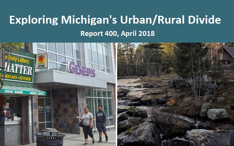 Report – Exploring Michigan’s Urban/Rural Divide - Citizens Research ...